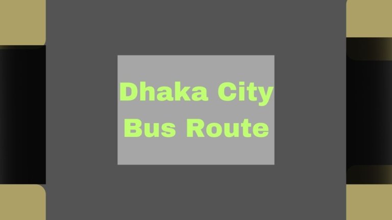 Dhaka Bus Routes: Easy and Simple Guide